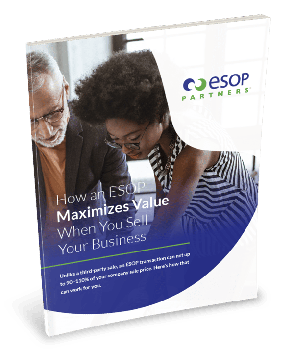 How an ESOP Maximizes Value When You Sell Your Business | ESOP Partners
